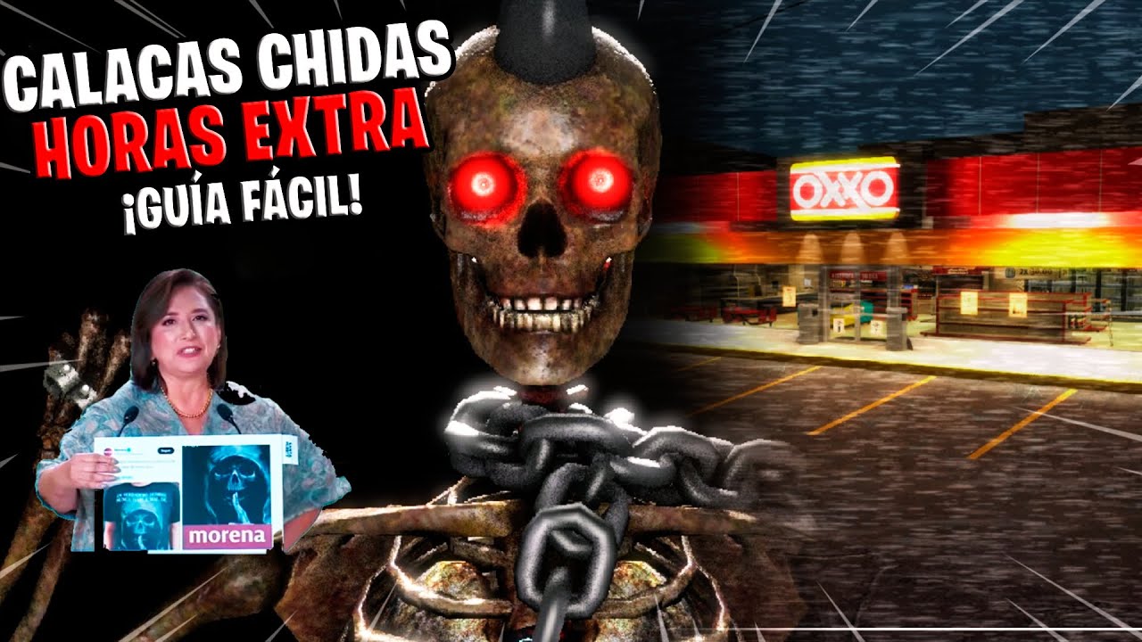 CALACAS CHIDAS HORAS EXTRA | GUÍA PARA PASAR FÁCILMENTE | BOGGED359 ...