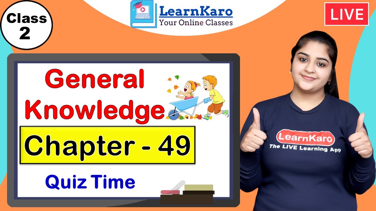 Quiz Time | General Knowledge | Class 2 | Most Engaging Lesson | G.K ...