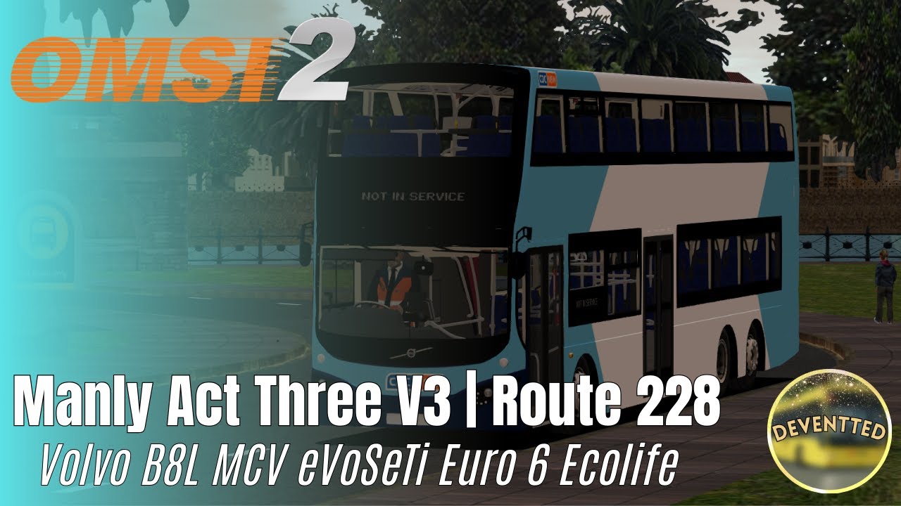 OMSI 2 | Manly Act Three V3 | Route 228 | No commentary - YouTube