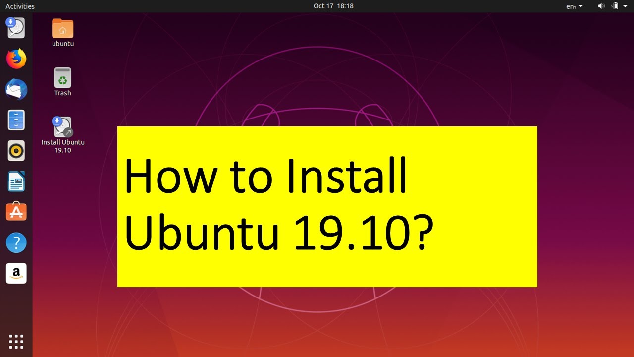 How to Install Ubuntu 19.10? - Ubuntu 19.10 installation in VMware ...