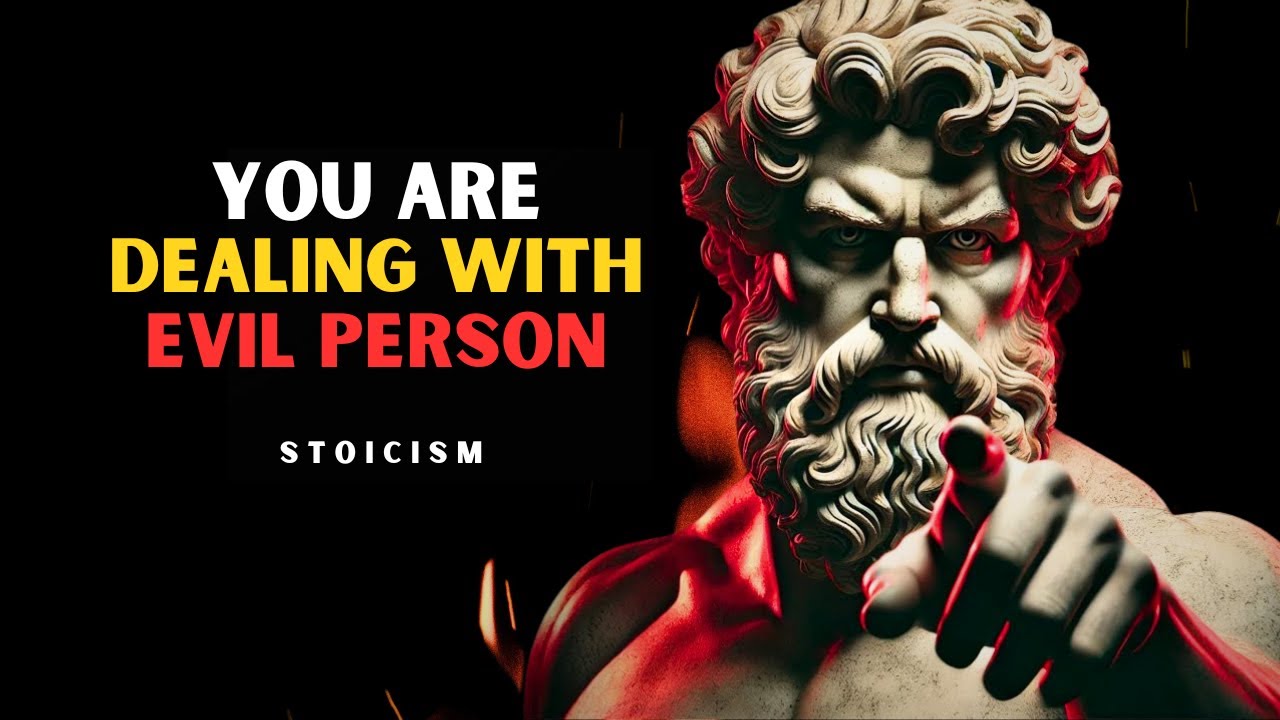 6 Clear Signs You’re Dealing with an Evil Person | Stoicism - YouTube