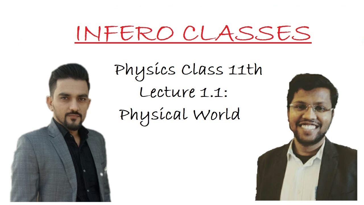 Class 11 PHYSICS Chapter 1 Physical World NCERT Lecture 1 1 YouTube class-11-physics-chapter-1-physical-world-ncert-lecture-1-1-youtube