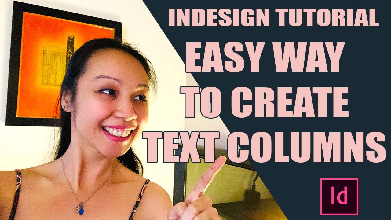 Tutorial: Easy Way To Create Text Columns in Adobe Indesign - YouTube