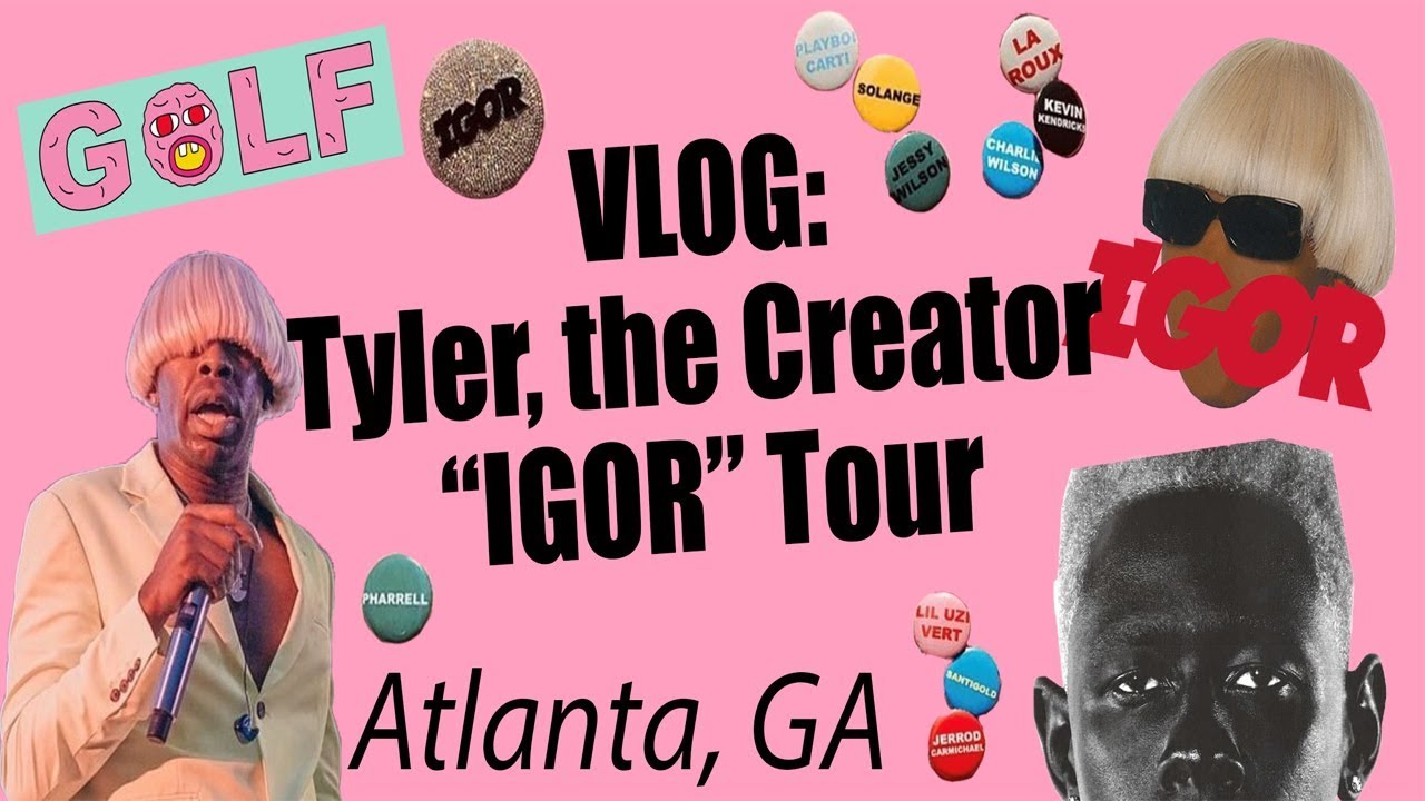 Tyler, the Creator "IGOR" Tour in Atlanta, GA VLOG 🍑 October 3, 2019 ...