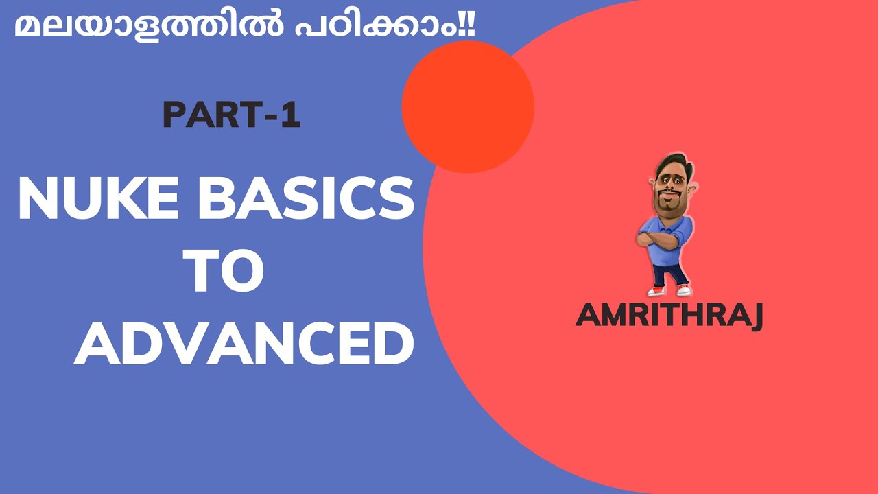 NUKE BASICS TO ADVANCED MALAYALAM TUTORIAL (PART-1) - YouTube
