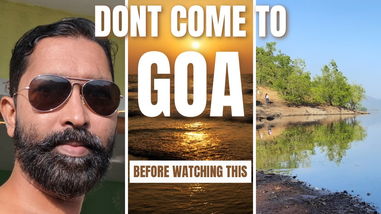 Don’t come to Goa before watching this ll Chaitan Pednekar - YouTube