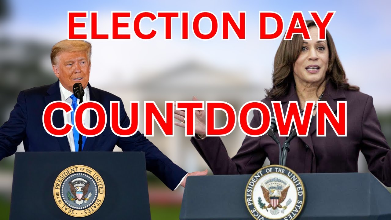 The Final Countdown: The 2024 Presidential ELECTION - YouTube
