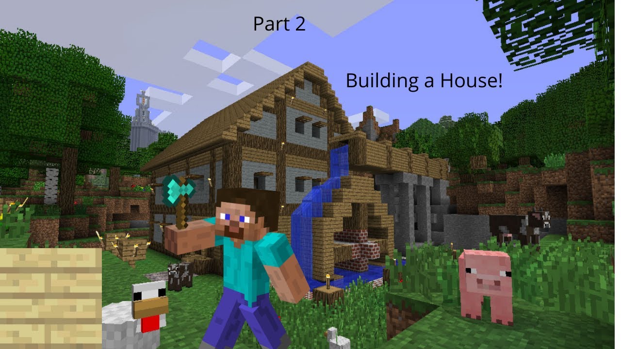 MInecraft Lets play. Part 2. Building A house - YouTube