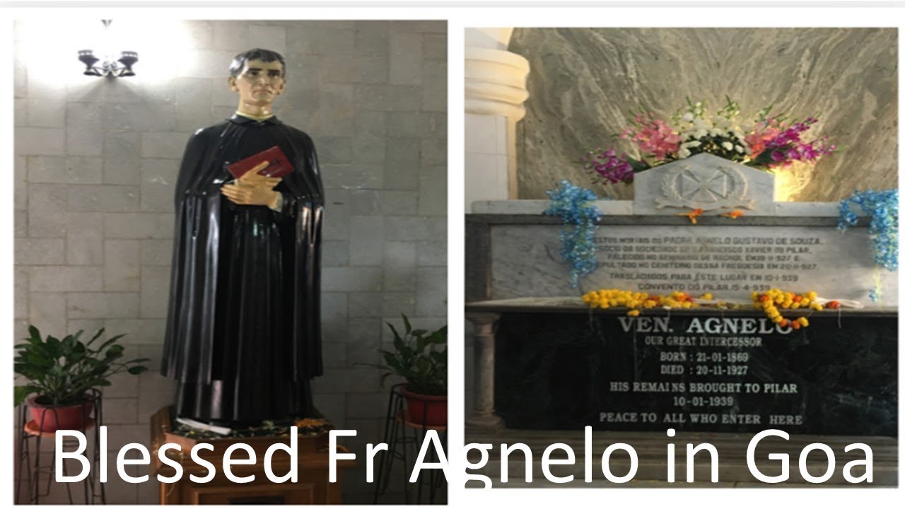 Blessed Fr Agnelo | Padre Agnelo in Goa: Pray For us - YouTube
