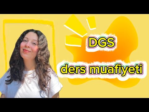 DGS - okul kaydı ve ders muafiyeti