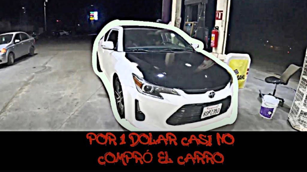 COMPRÉ este nuevo CARRO| SCION TC 2014 en MEXICALI y ES ESPECTACULAR ...