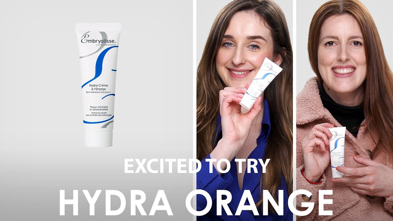 We're Excited To Try Embryolisse Hydra Cream With Orange Extract - YouTube