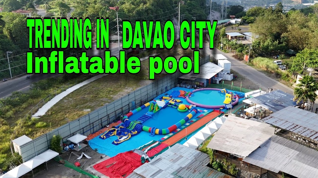 TRENDING IN DAVAO CITY / BIG INFLATABLE SWIMMING POOL / AERIAL VIEW ...