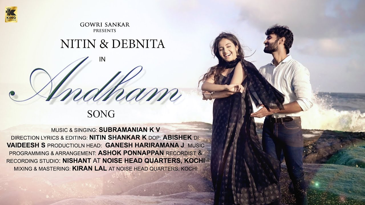 Andham | அந்தம் | Short Film - Music Promo | Nitin Shanakr K | Debnita ...