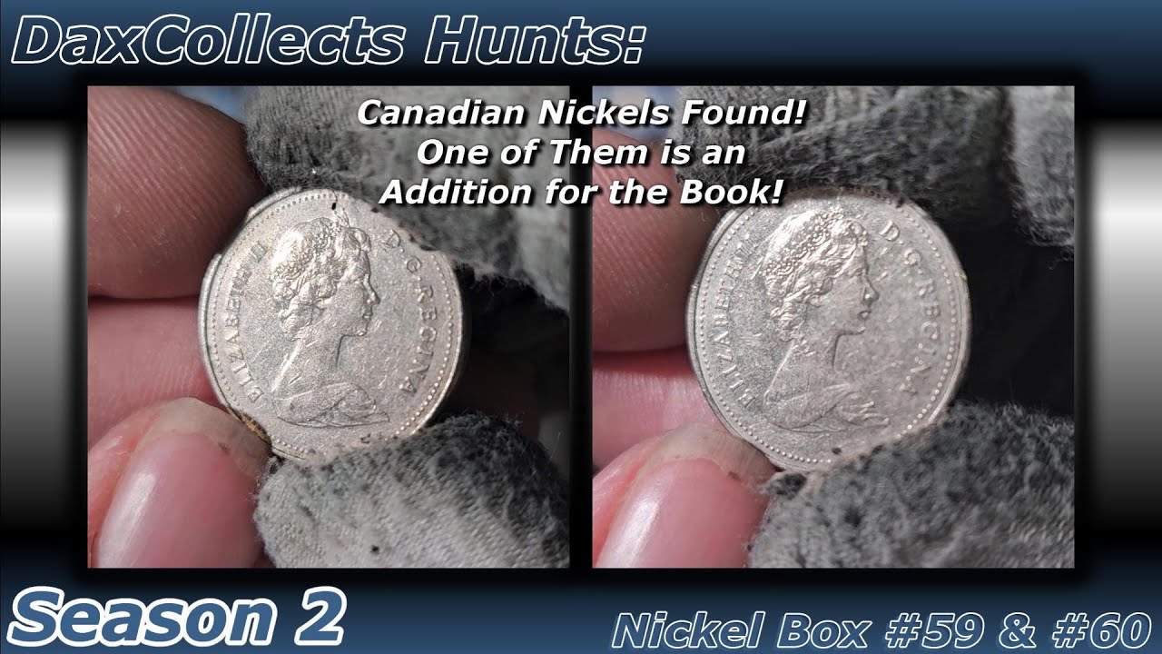 Hunting Nickels S2 #5 - Canadian Nickels Found! One of Them is an ...