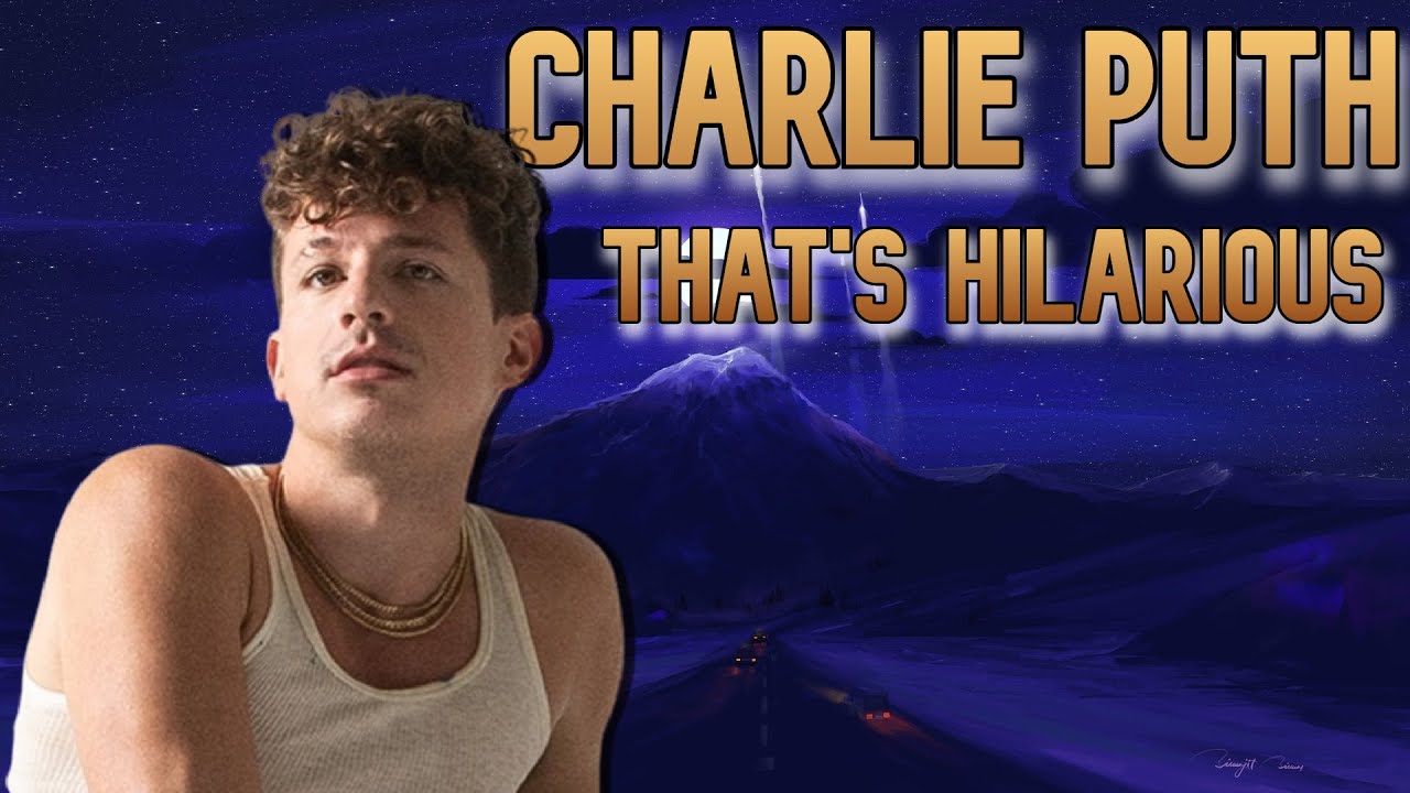 Charlie Puth - That's Hilarious (Lyrics) - YouTube