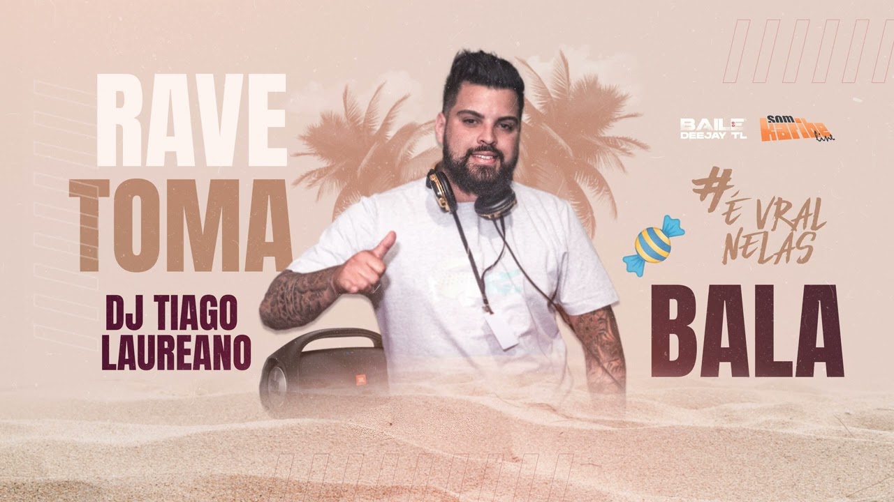 RAVE FUNK TOMA BALA DJ TIAGO LAUREANO - YouTube