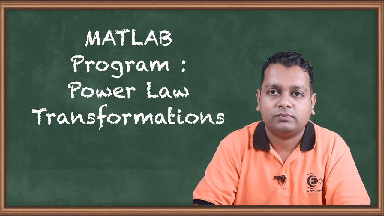 MATLAB Program : Power Law Transformations - Image Enhancement in ...
