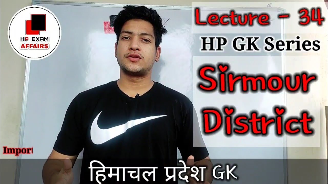 Sirmour District | All about sirmour | Lecture-34 | hpexamaffairs ...