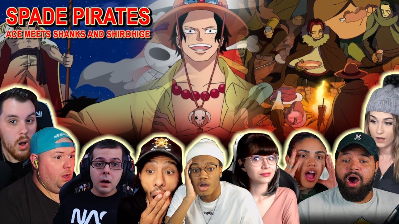 SPADE PIRATES!!! ACE MEETS SHANKS AND SHIROHIGE - Reaction Mashup One ...