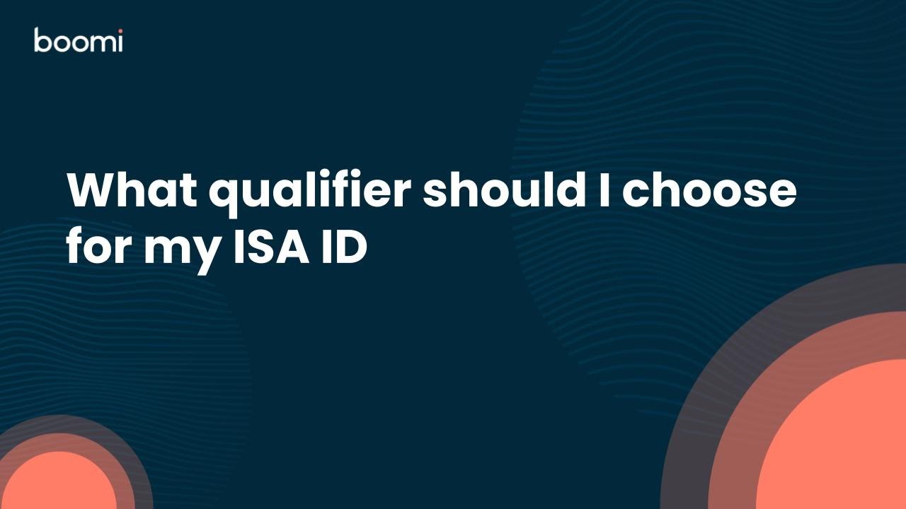 What qualifier should I choose for my ISA ID - YouTube