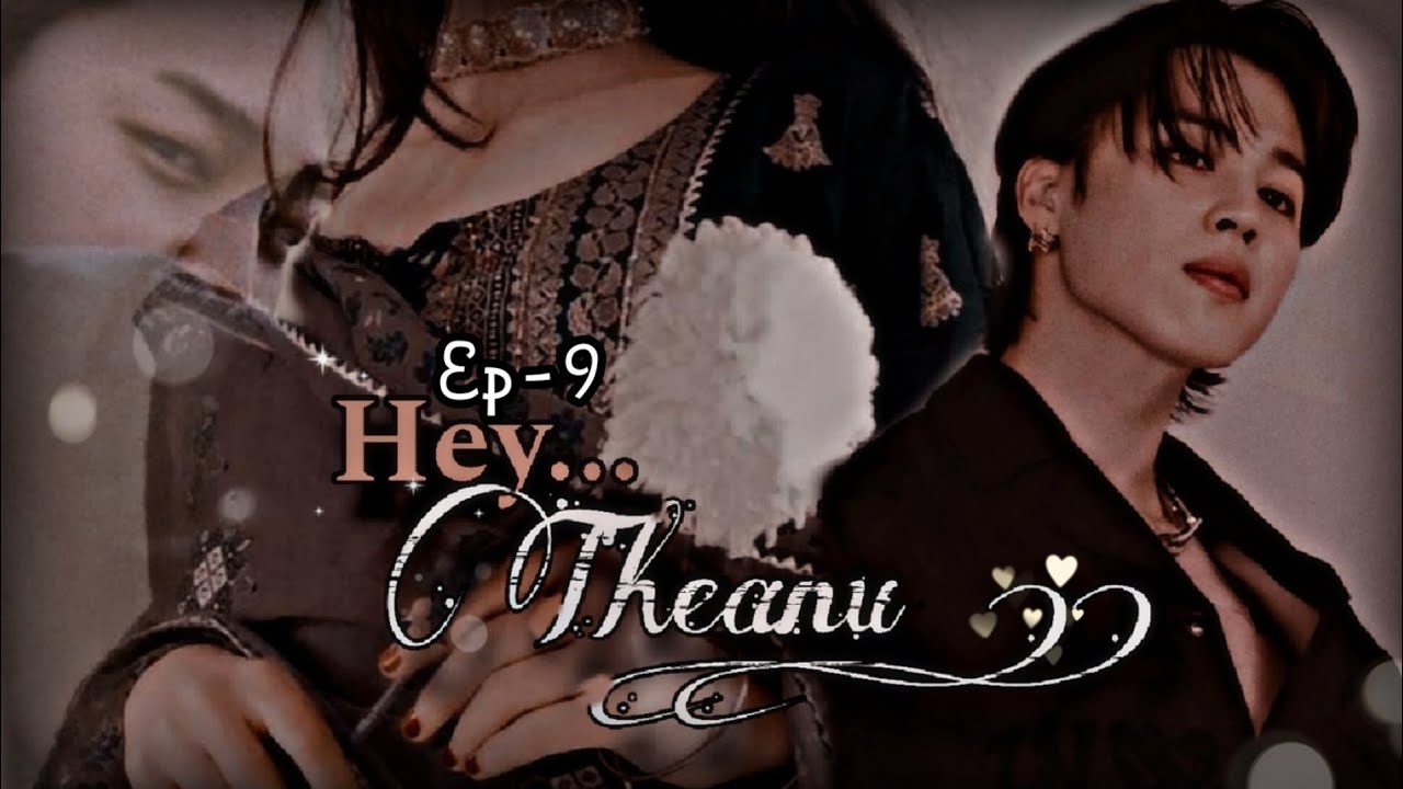 Hey Thèánû 👅🤤 || Bts Jimin Fanfic [ Ep - 9 ] Tamil Voice Over 💔 ️‍🩹🥺#btsfanfiction #ff #jiminff# ...