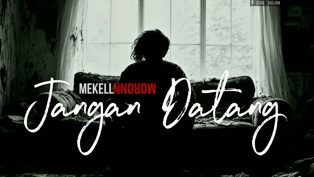 Jangan Datang - Mekell Moronn - YouTube