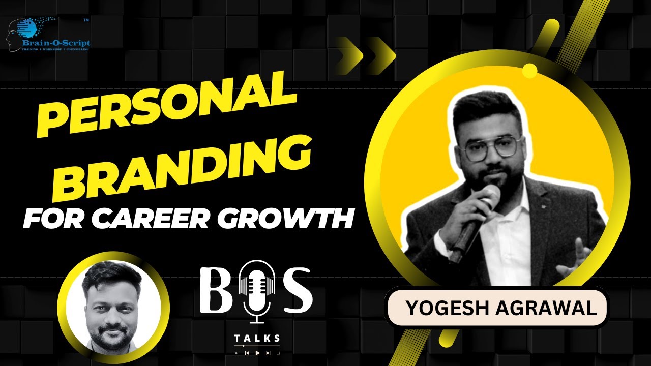 Personal Branding for Career Growth l BOS Talks #3 l Yogesh Agrawal ...