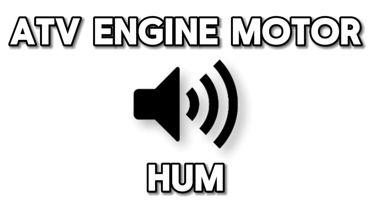 ATV ENGINE MOTOR HUM 🔊 Sound Effects Online 🔊 FREE Human Music 🔊 MP3 ...