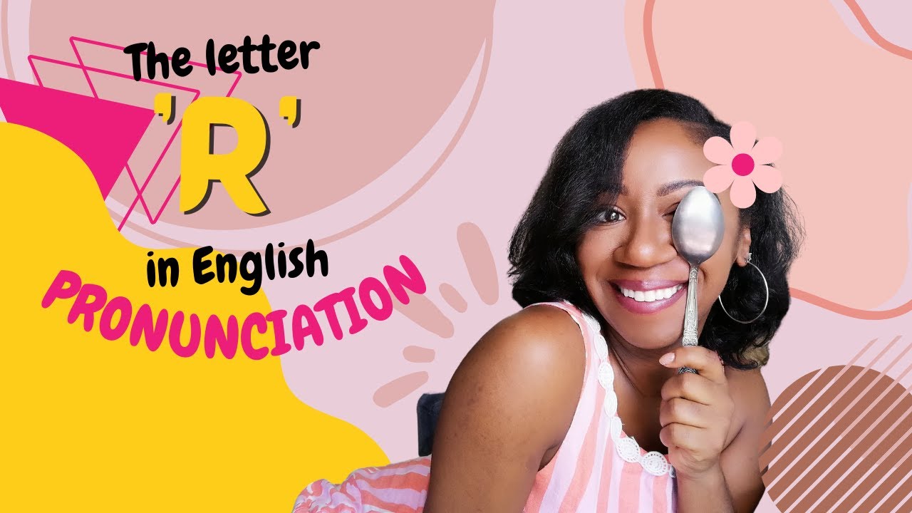 Pronouncing The Letter R In English YouTube pronouncing-the-letter-r-in-english-youtube