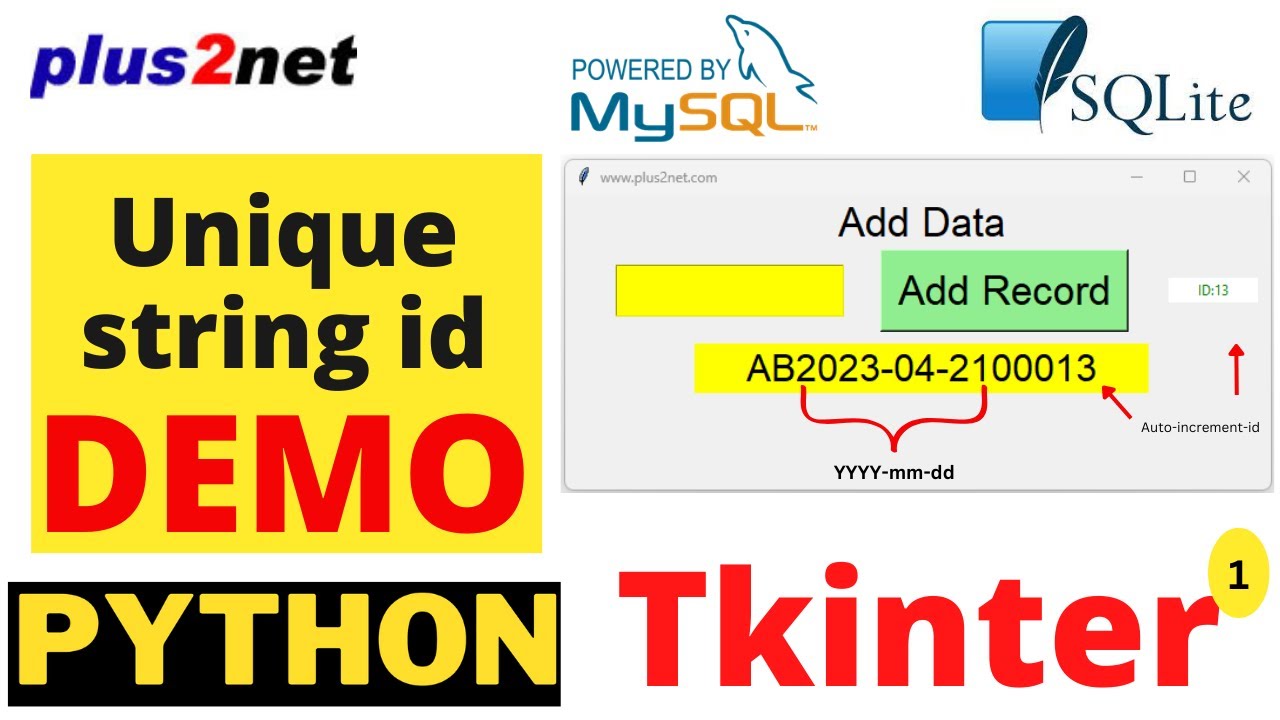 Demo Tkinter Unique Auto Incremental String Id From Database Youtube
