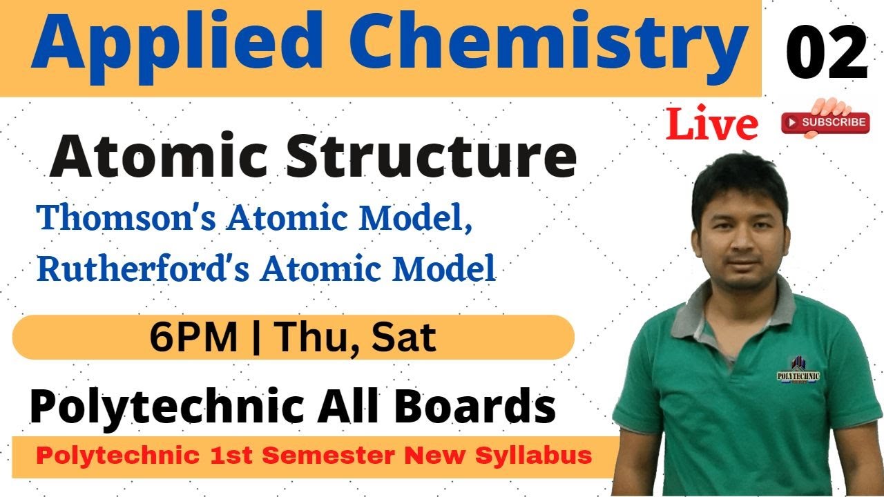 Applied Chemistry | Lecture 02 | Live | Atomic Structure | RK Singh | Polytechnic Studies - YouTube