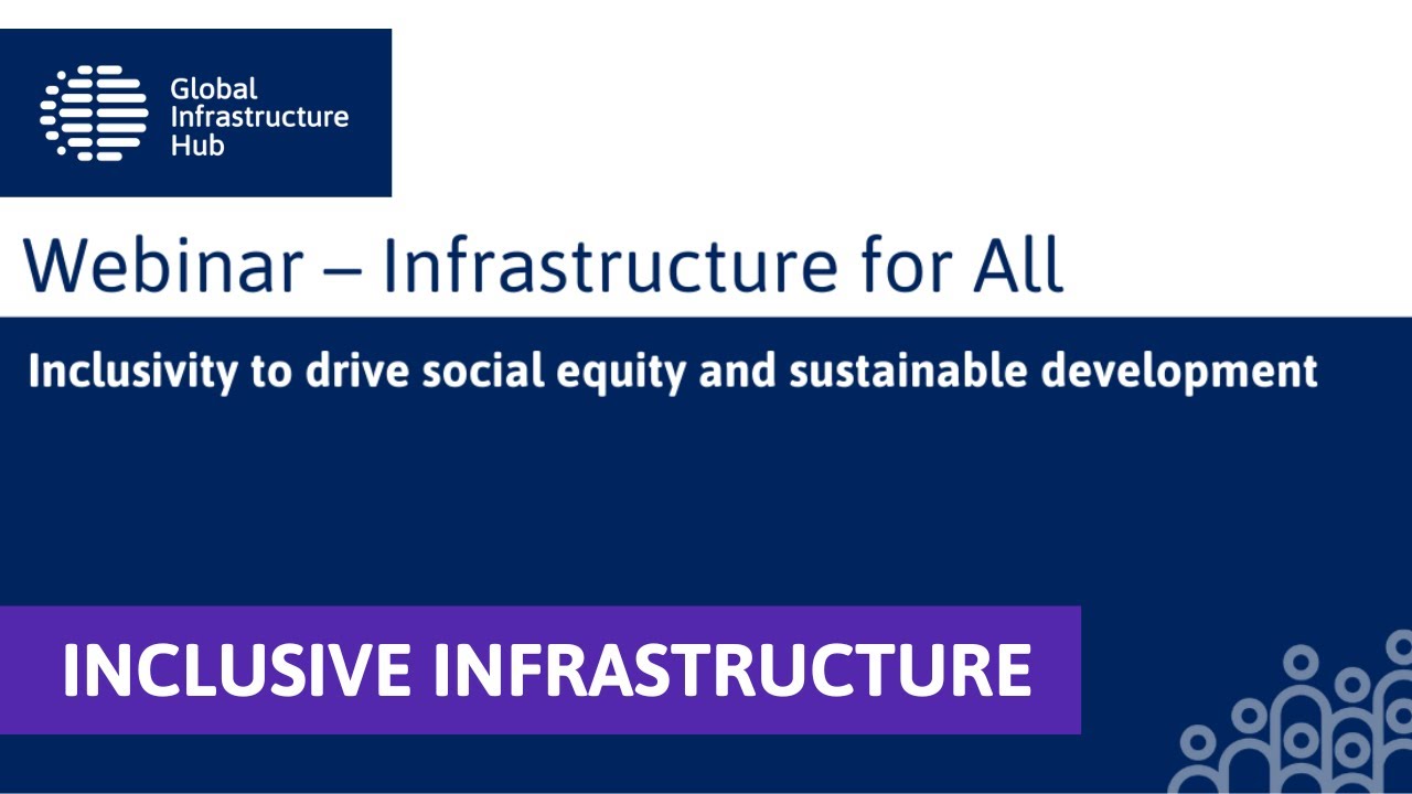 Infrastructure for all: Inclusivity to drive social equity - YouTube