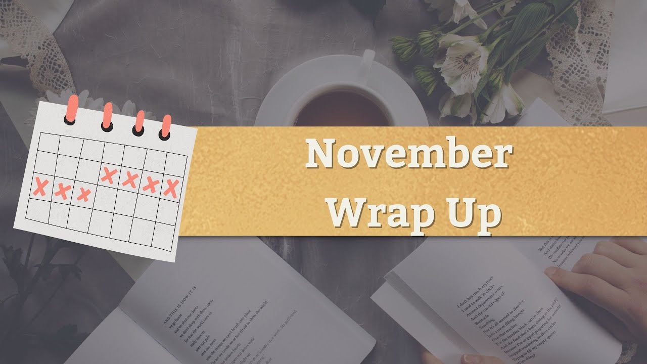 November wrap up - YouTube