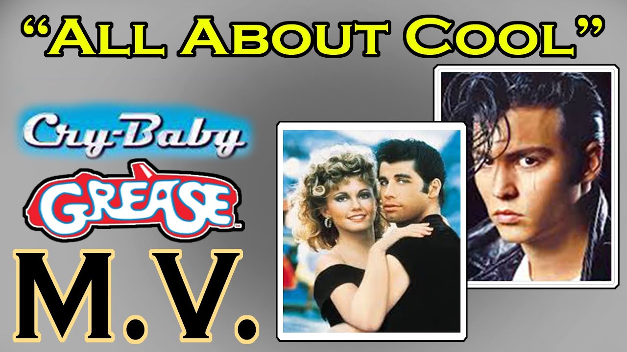 "Grease" & "Cry Baby" - music video "All About Cool" - YouTube
