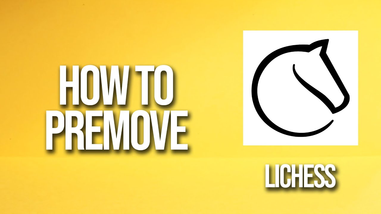 How To Premove Lichess Tutorial - YouTube