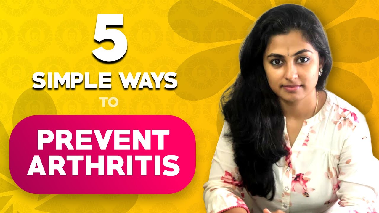 5 simple ways to prevent Arthritis | Dr. Keerthana - YouTube