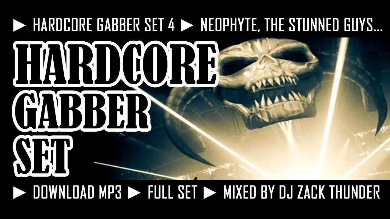 HARDCORE GABBER SET 4 DJ ZACK THUNDER 2015 - YouTube Music