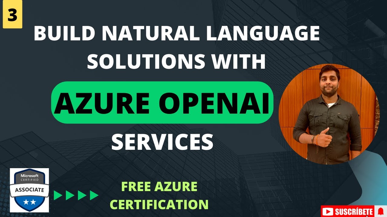 Build Natural Language Solutions With Azure @OpenAI Service ...