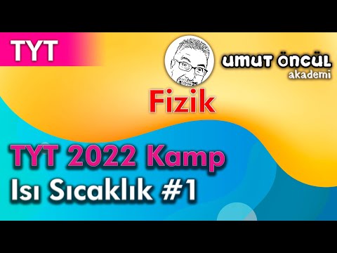 Fizik | TYT | TYT 2022 Kamp | Isı Sıcaklık #1