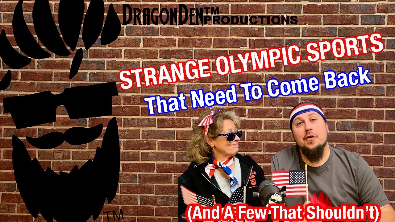 STRANGE OLYMPICS EVENTS THAT NEED TO COME BACK (and some that shouldn't ...