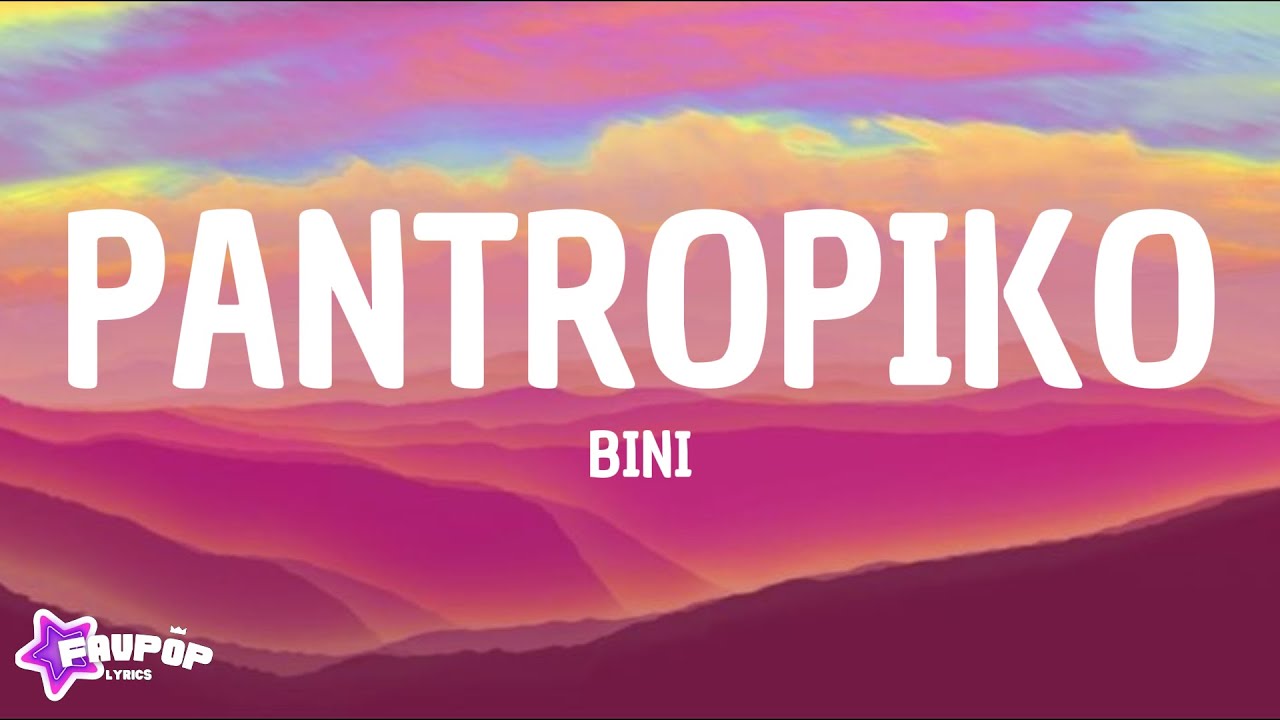 BINI - Pantopiko (Lyrics) - YouTube