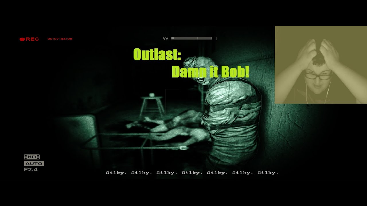 Outlast (Damn it Bob) - YouTube