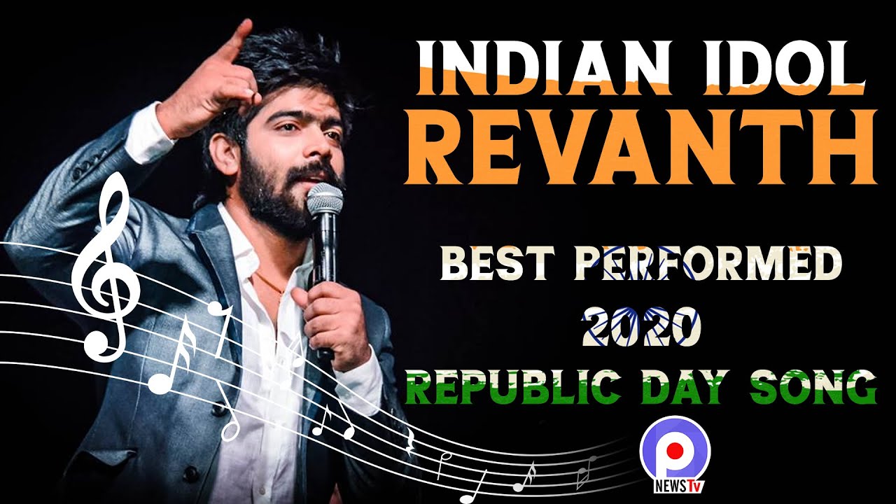 Indian Idol Winner Revanth 2020 Republic Day song || Singer Revanth ...
