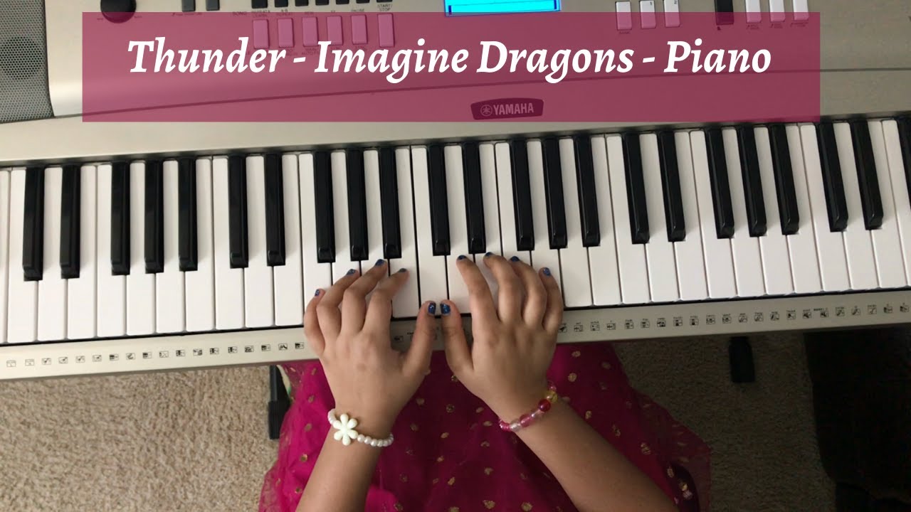 Thunder Song | Imagine Dragons - Thunder Song - Piano | Magic Sparkle ...