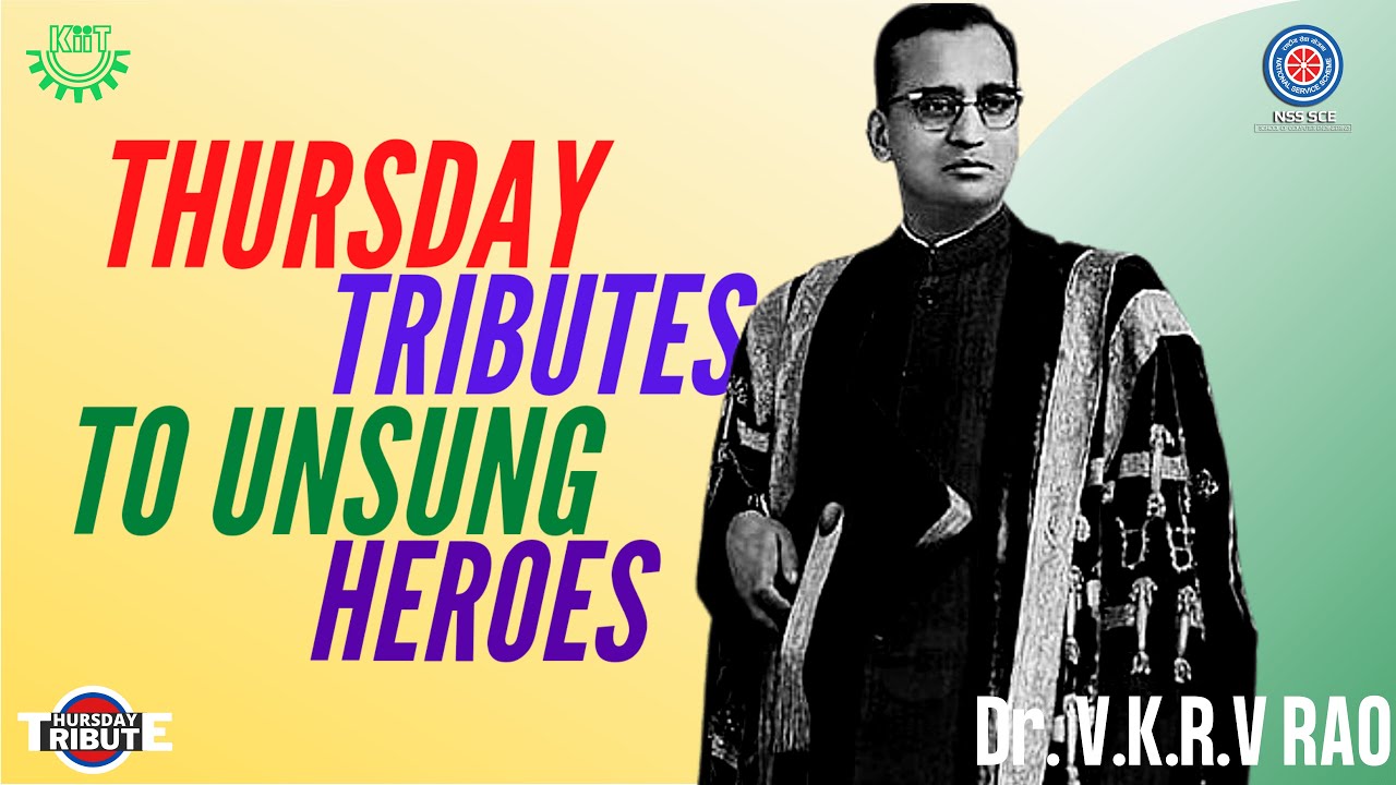 Thusrsday Tribute | Dr. V.K.R.V Rao - YouTube