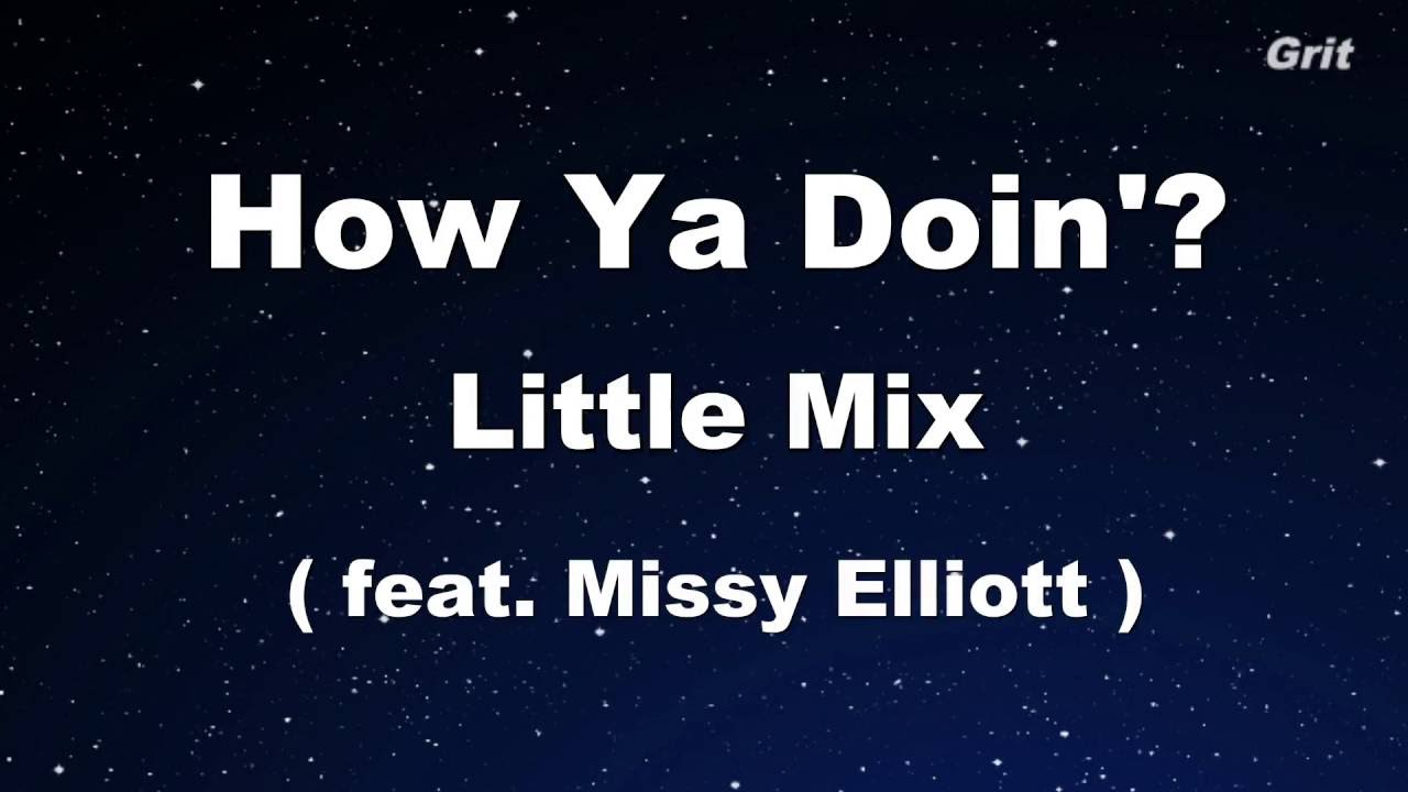 How Ya Doin' ft.Missy Elliott - Little Mix Karaoke 【No Guide Melody ...