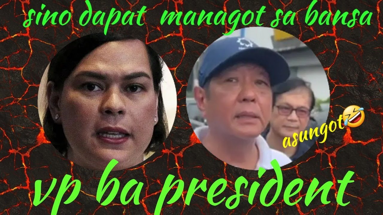 SINO BA DAPAT ANG SISIHIN NG TAO vp sara ba or PRESIDENT BONG BONG ...