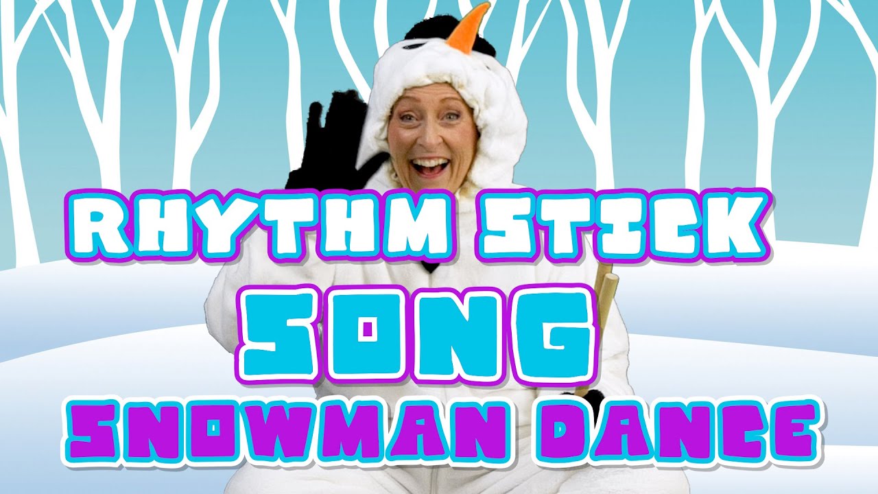 Snowman Dance | Rhythm Stick Song for Kids ️ - YouTube