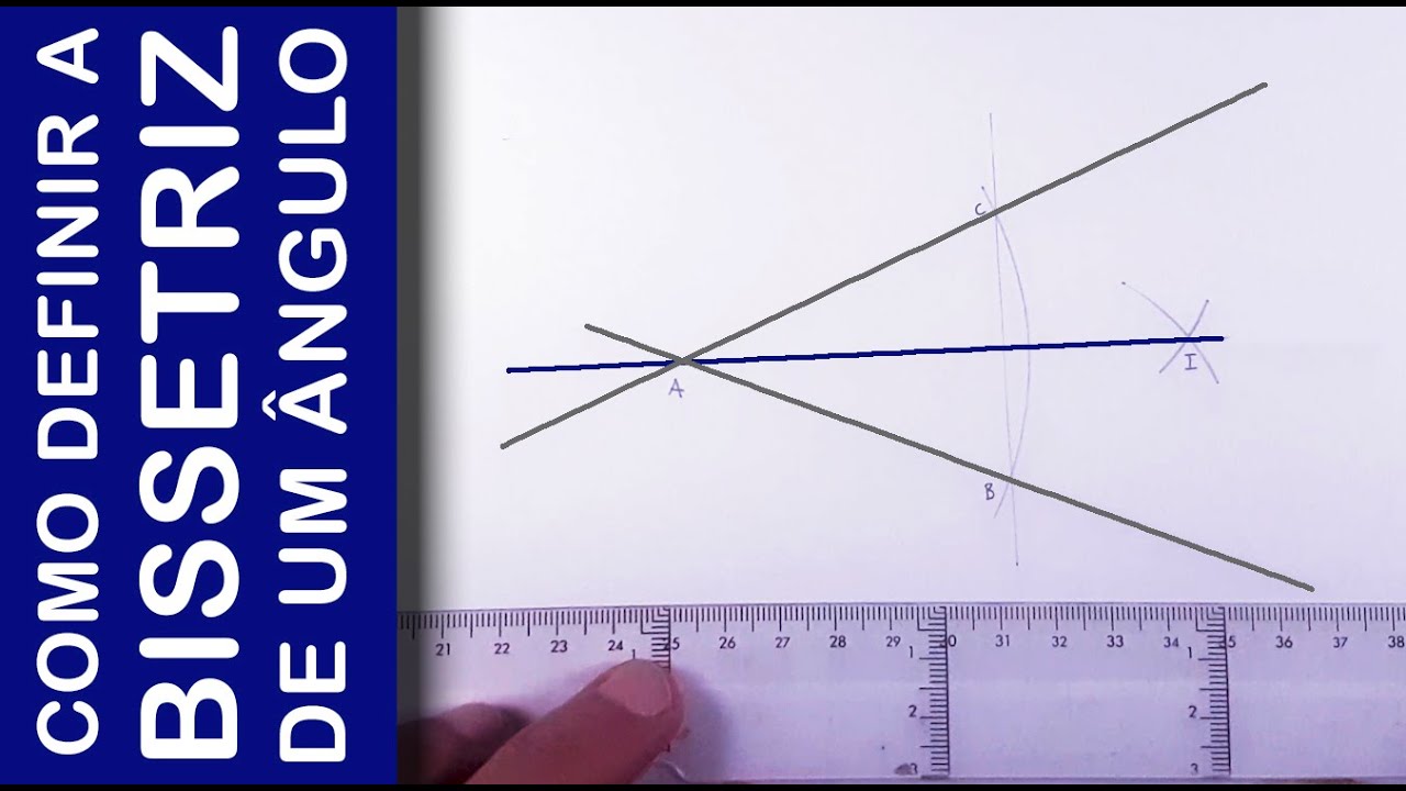 Como definir a Bissetriz de um Ângulo - YouTube
